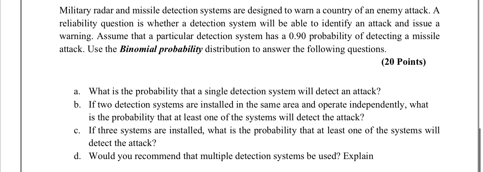 Solved Military radar and missile detection systems are | Chegg.com