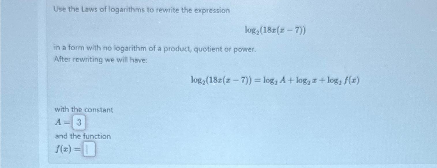 Solved Use the Laws of logarithms to rewrite the | Chegg.com
