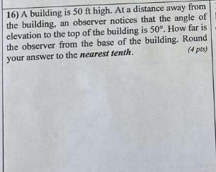 Solved A building is 50 ft high. At a distance away from the | Chegg.com