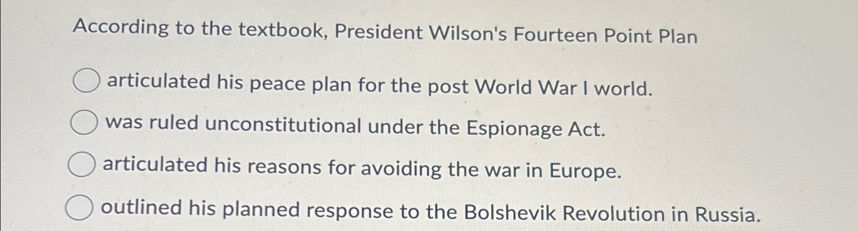 Solved According to the textbook, President Wilson's | Chegg.com