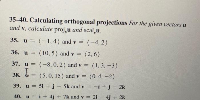 Solved 35–40. Calculating orthogonal projections For the | Chegg.com