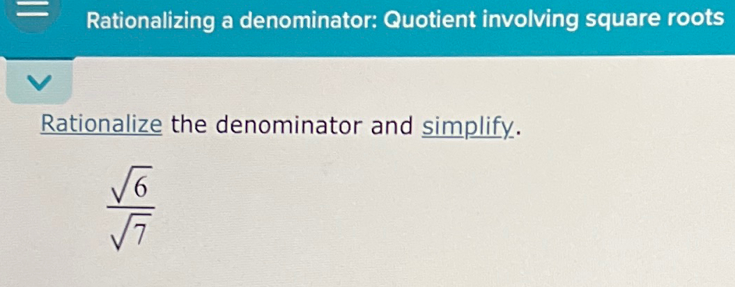 Rationalizing a denominator: Quotient involving | Chegg.com Rationalizing a denominator: Quotient involving | Chegg.com