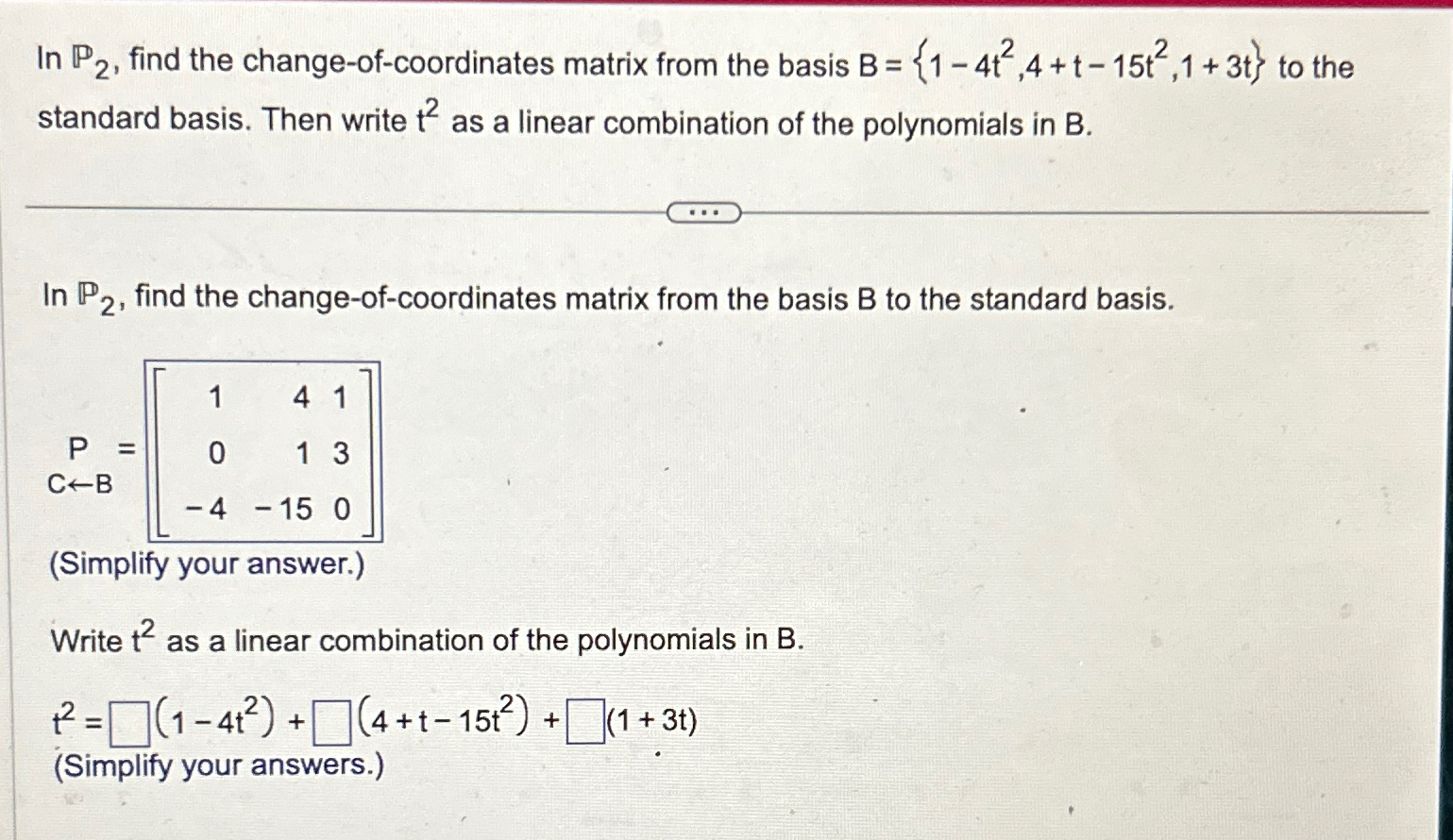 Solved In P2, ﻿find the change-of-coordinates matrix from | Chegg.com