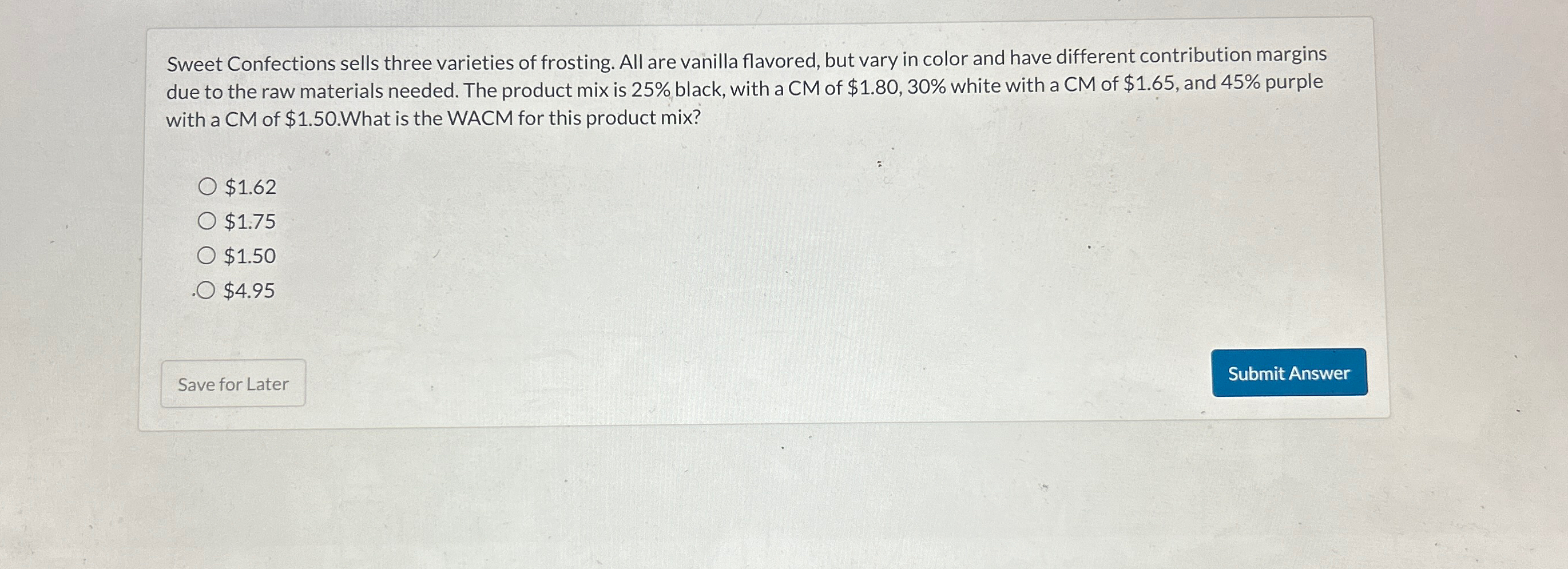 Solved Sweet Confections sells three varieties of frosting. | Chegg.com