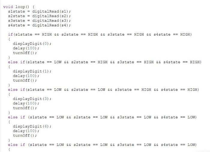 Solved 1 ( displayDigit (6); delay(100); turnoff () ; ) 1 | Chegg.com
