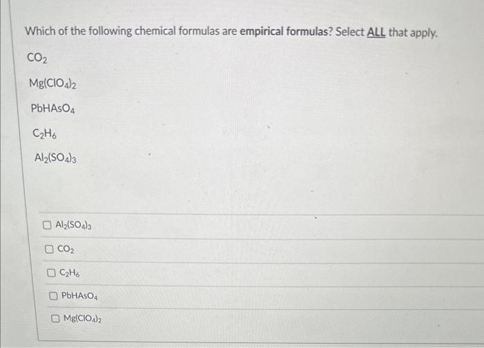 Solved Which of the following chemical formulas are | Chegg.com