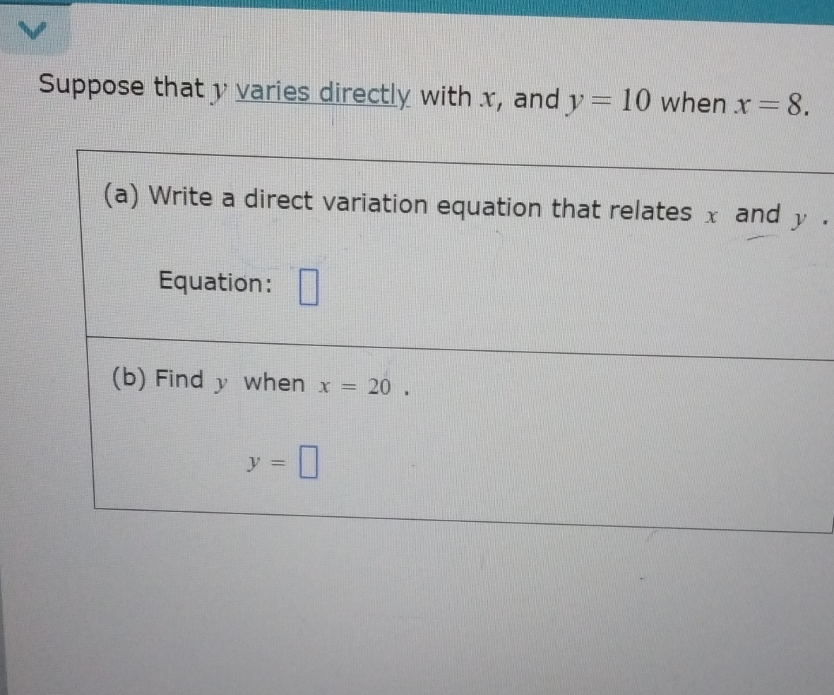 Solved Suppose that y ﻿varies directly with x, ﻿and y=10 | Chegg.com