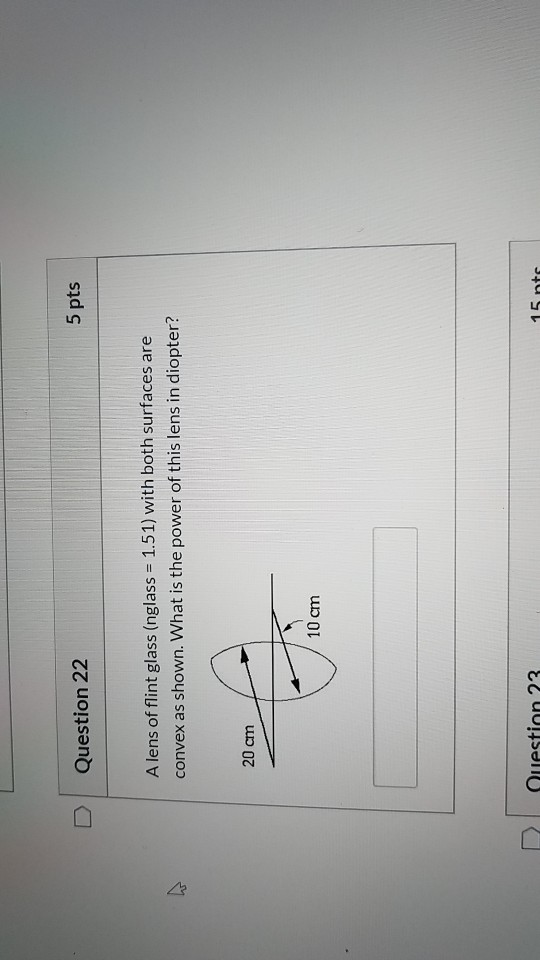 Solved 5 pts D Question 22 A lens of flint glass (nglass = | Chegg.com