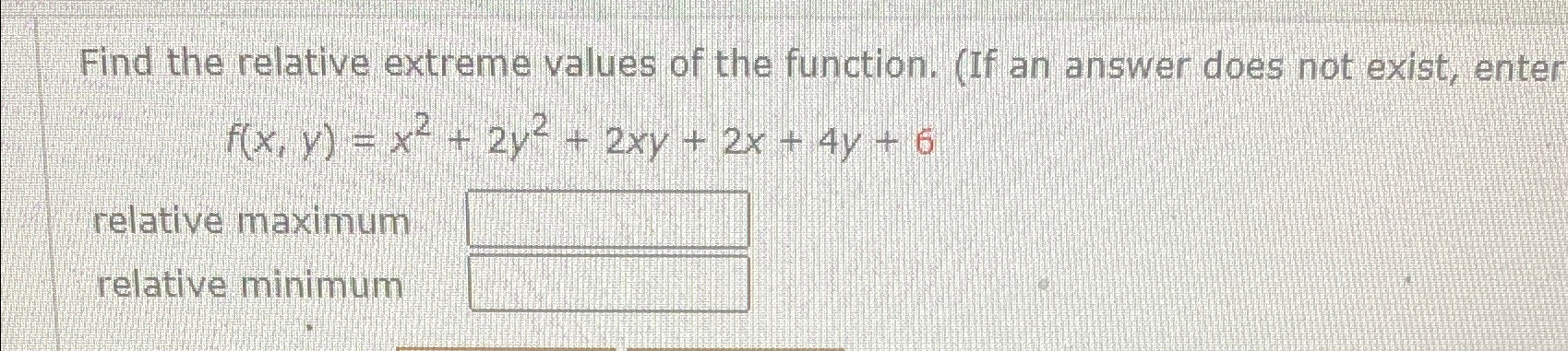 Solved Find the relative extreme values of the function. (If | Chegg.com