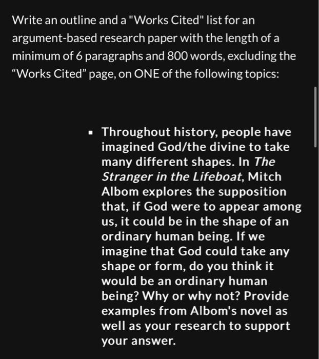 Write an outline and a "Works Cited" list for an | Chegg.com