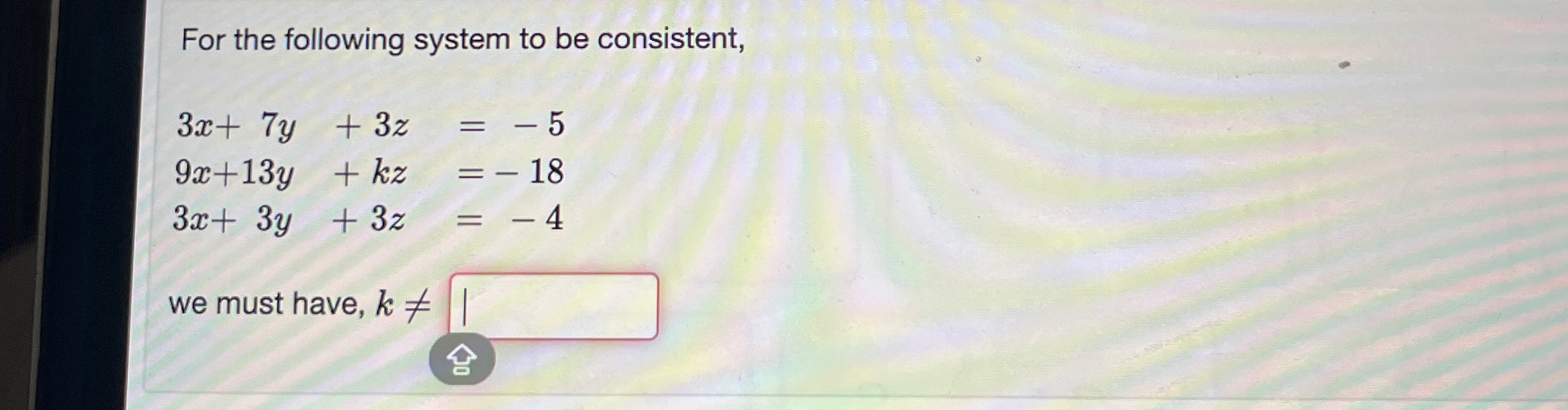 Solved For the following system to be | Chegg.com