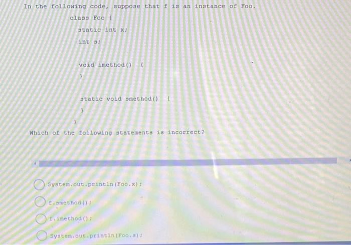 Solved In the following code, suppose that f is an ingtance | Chegg.com