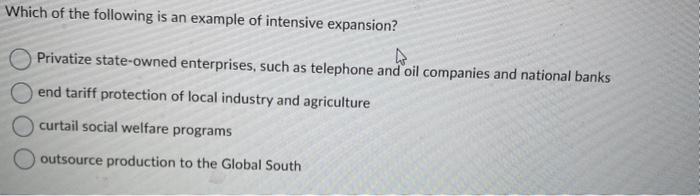 Which of the following is an example of intensive | Chegg.com