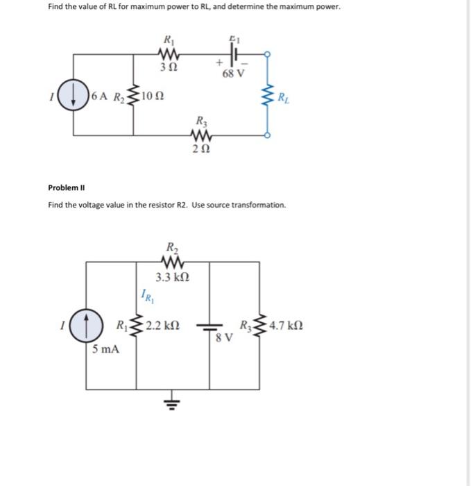 Solved Find the value of RL for maximum power to RL, and | Chegg.com