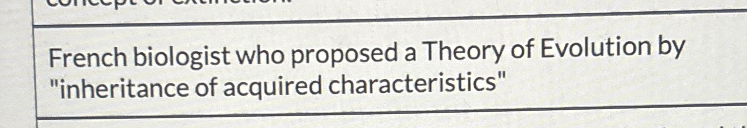 Solved French biologist who proposed a Theory of Evolution | Chegg.com