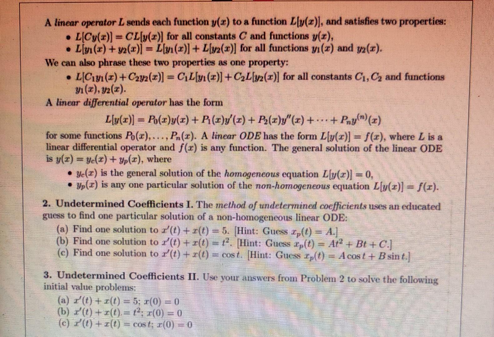 Solved - L[Cy(x)]=CL[y(x)] for all constants C and functions | Chegg.com