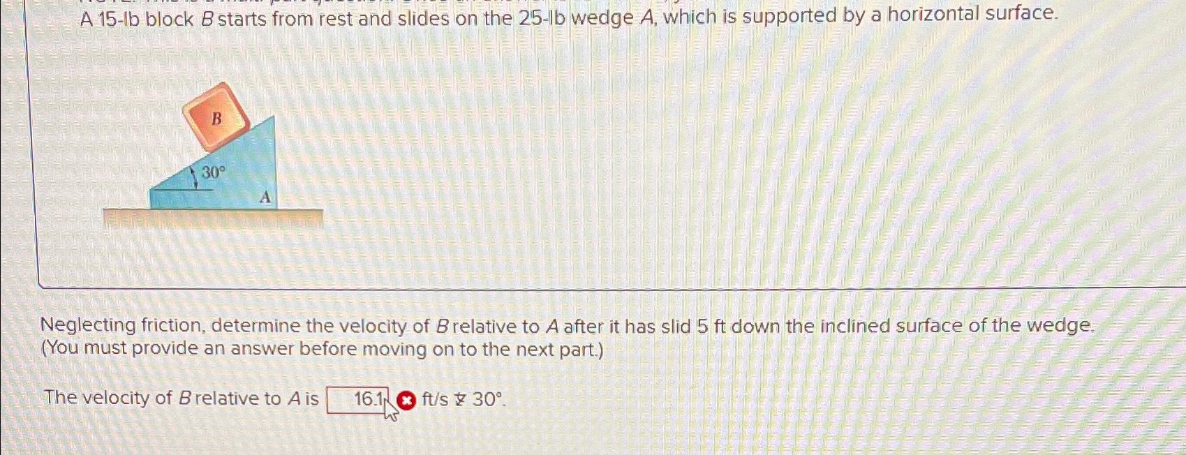 Solved A 15-lb block B ﻿starts from rest and slides on the | Chegg.com