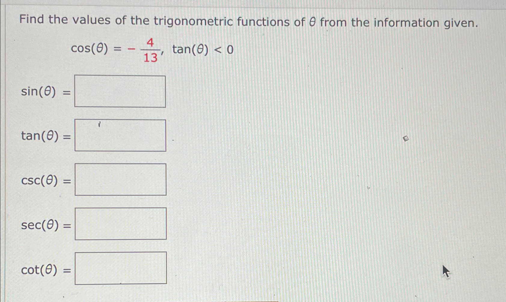 Solved Find the values of the trigonometric functions of θ | Chegg.com