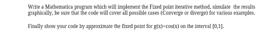 Solved Write A Mathematica Program Which Will Implement The 1965