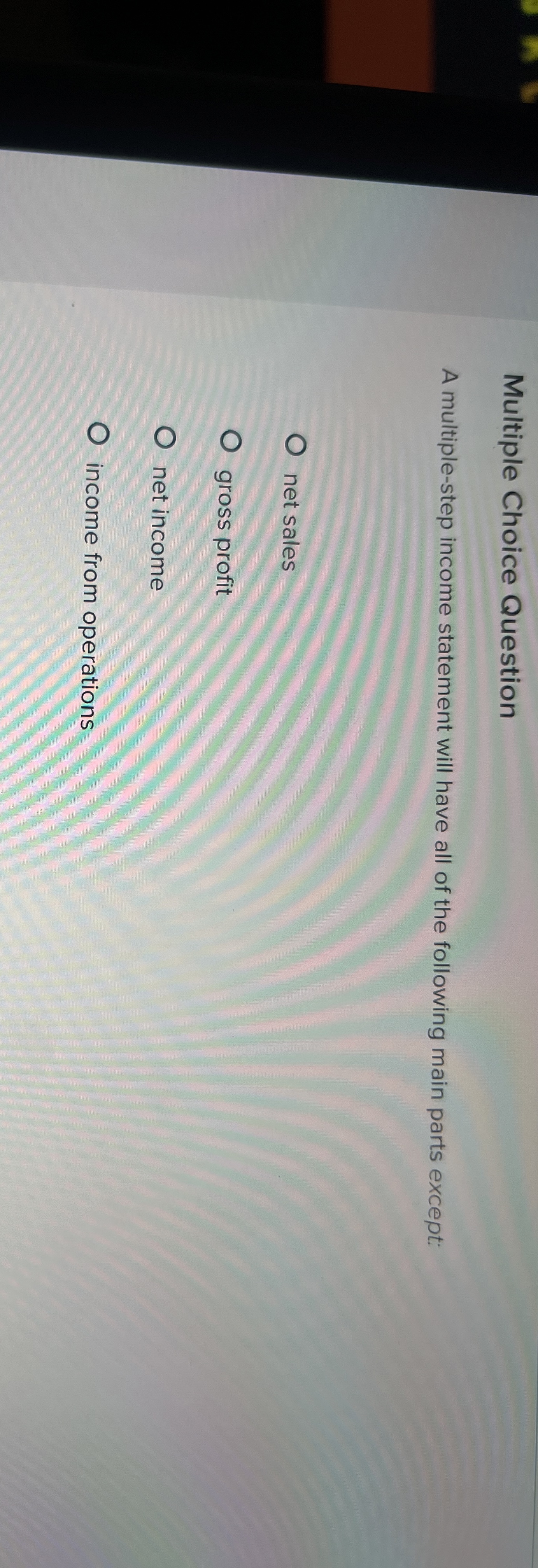 Solved Multiple Choice QuestionA multiple-step income | Chegg.com