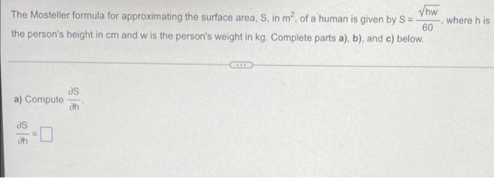 Solved The Mosteller formula for approximating the surface | Chegg.com