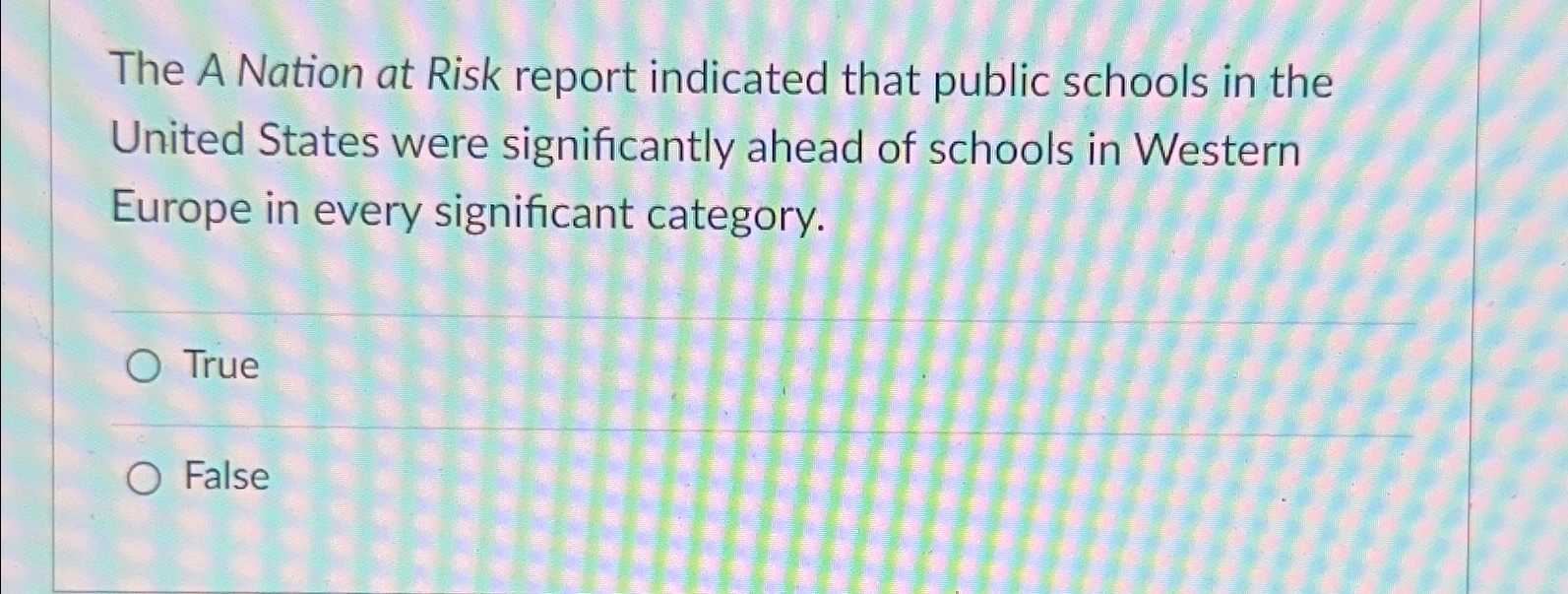 Solved The A Nation at Risk report indicated that public | Chegg.com