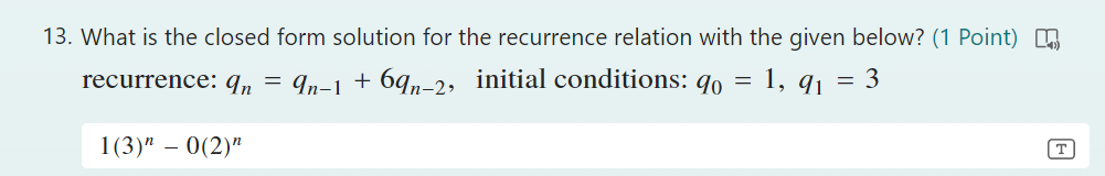 Solved What is the closed form solution for the recurrence | Chegg.com