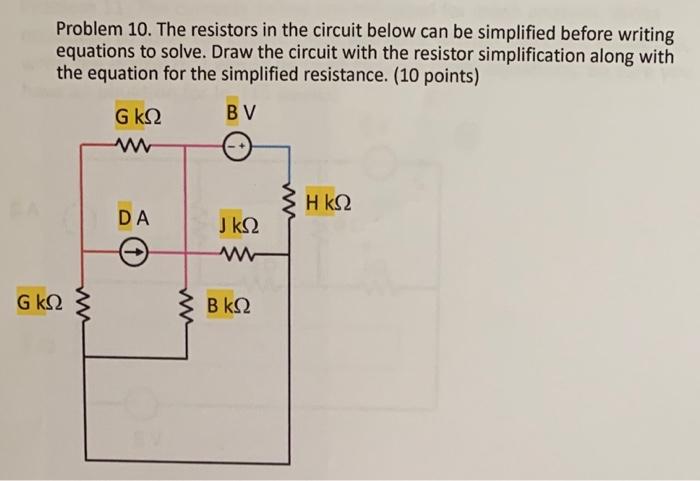 Solved Problem 10. The resistors in the circuit below can be | Chegg.com