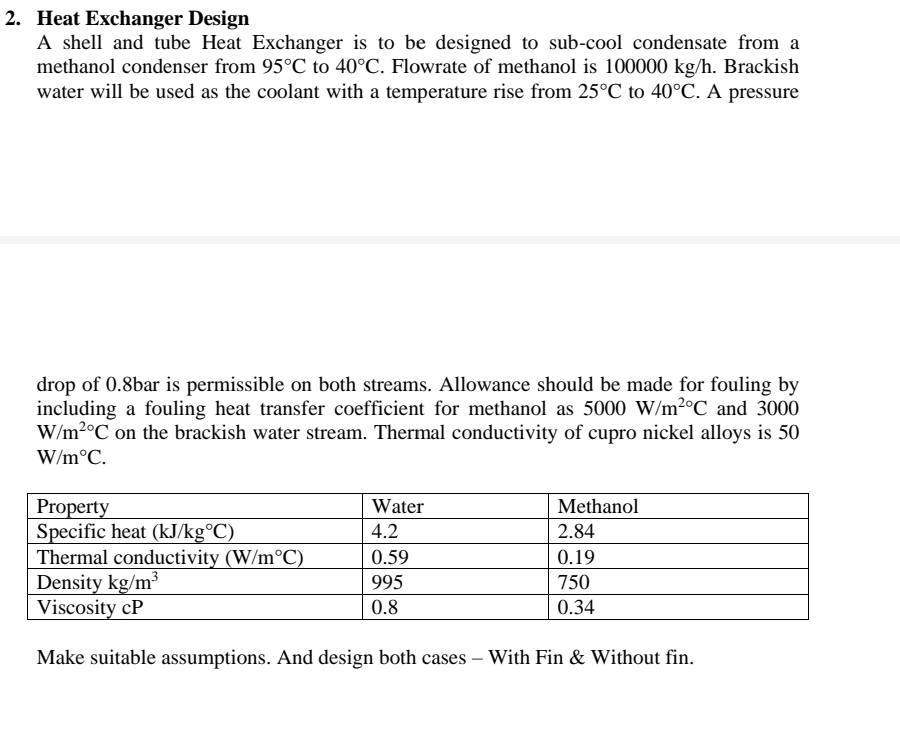 Solved Heat Exchanger DesignA shell and tube Heat Exchanger | Chegg.com