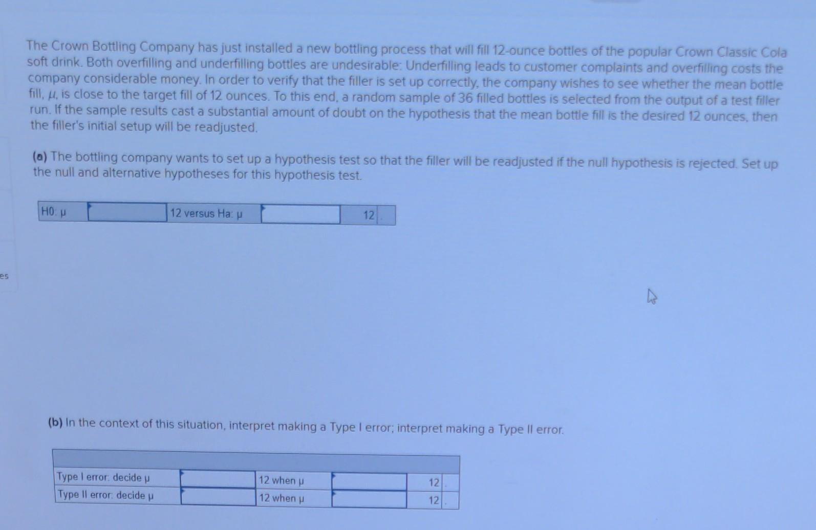Solved The Crown Bottling Company has just installed a new | Chegg.com