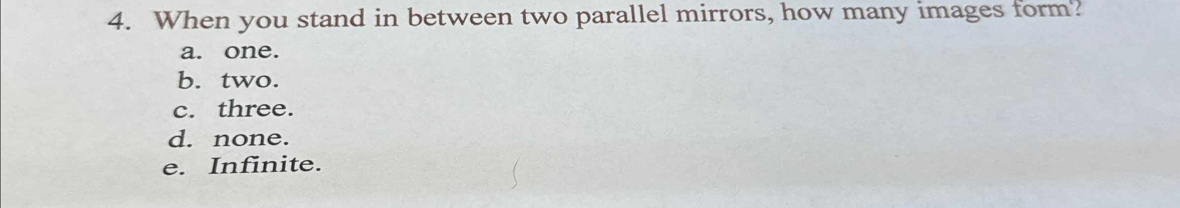 Solved When you stand in between two parallel mirrors, how | Chegg.com