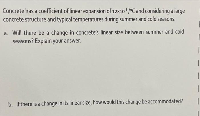 Solved Concrete has a coefficient of linear expansion of | Chegg.com