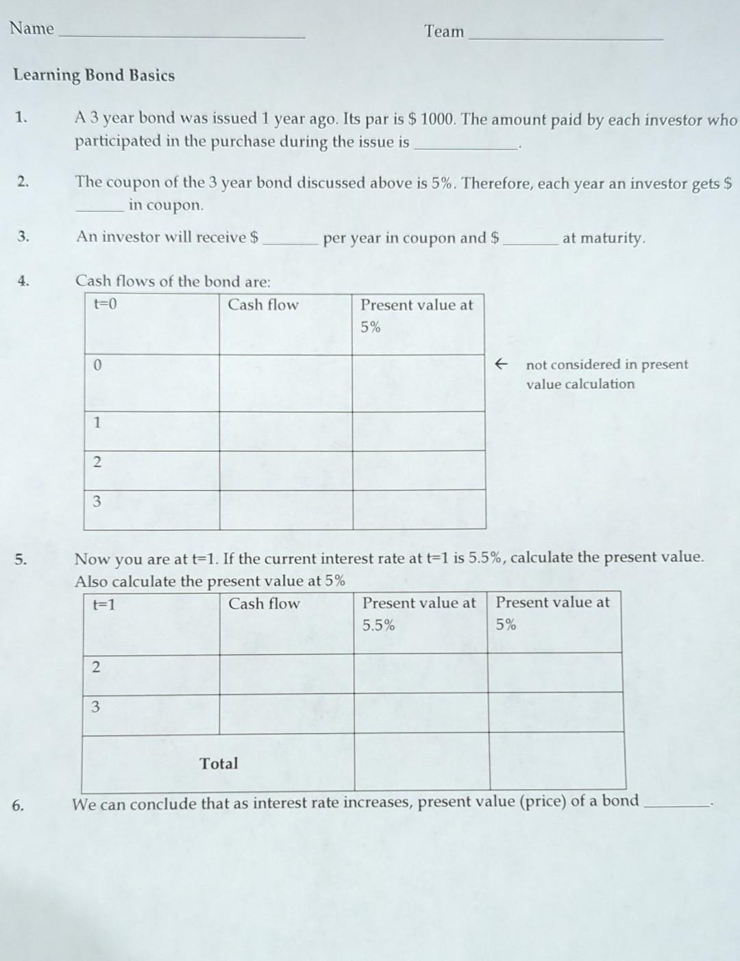 Solved Name Team Learning Bond Basics 1. A 3 year bond was | Chegg.com