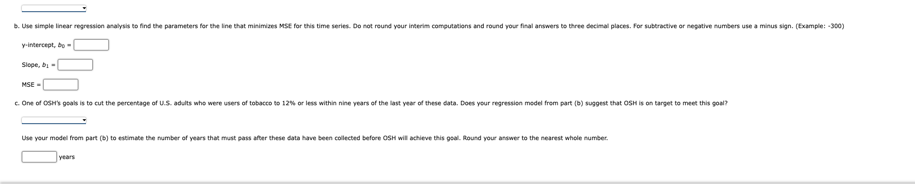 Solved y-intercept, b0=Slope, b1=MSE =Use your model from | Chegg.com