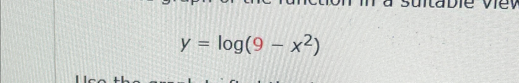 Solved y=log(9-x2) ﻿Find the local maximum | Chegg.com