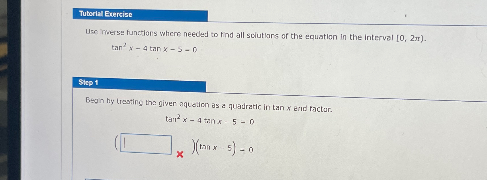 Solved Tutorial ExerciseUse inverse functions where needed | Chegg.com
