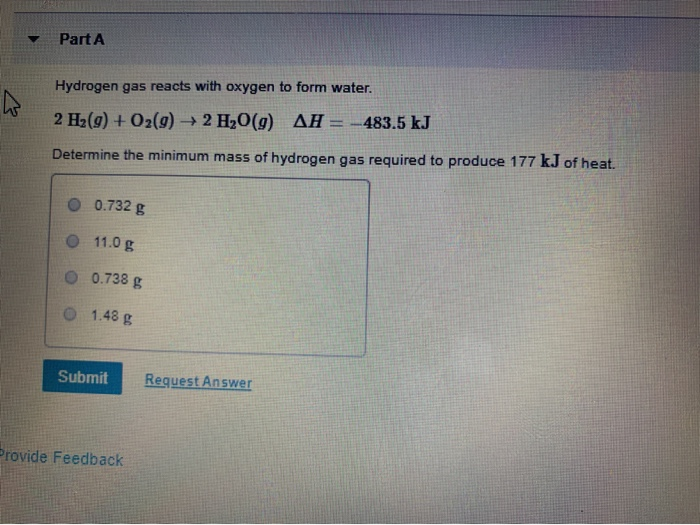 Solved Part A Hydrogen gas reacts with oxygen to form water. | Chegg.com