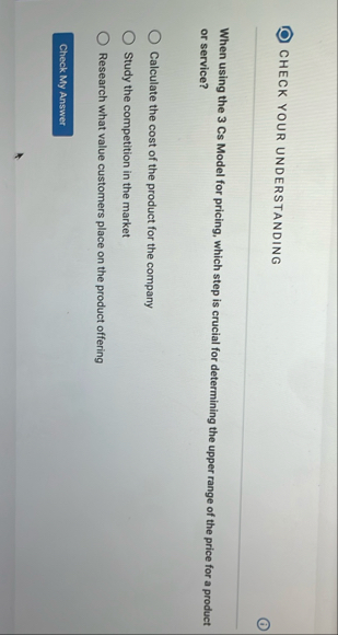 Solved CHECK YOUR UNDERSTANDINGWhen using the 3 ﻿Cs Model | Chegg.com
