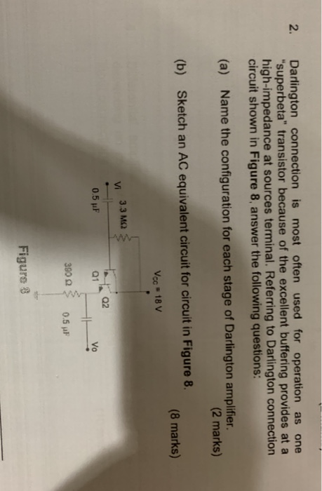 Solved 2. Darlington connection is most often used for | Chegg.com