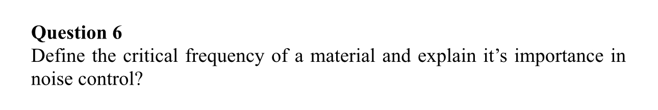 Solved Question 6Define the critical frequency of a material | Chegg.com