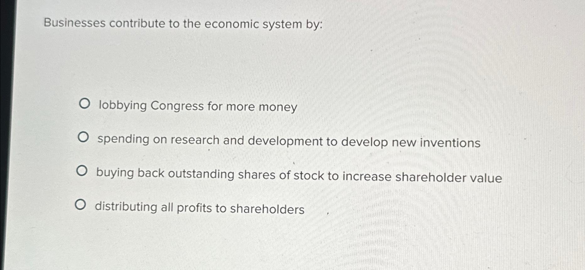 Solved Businesses contribute to the economic system | Chegg.com