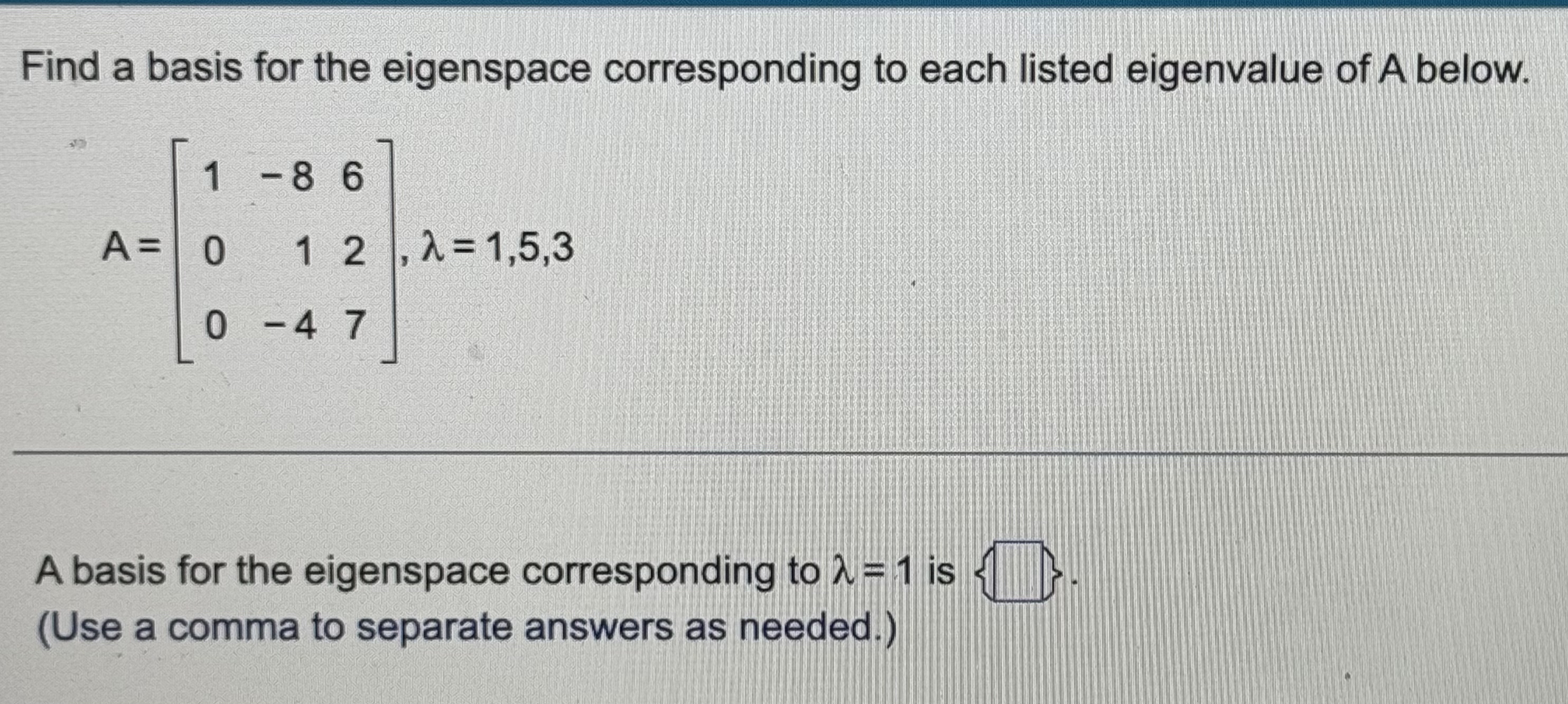 Solved Find a basis for the eigenspace corresponding to each | Chegg.com