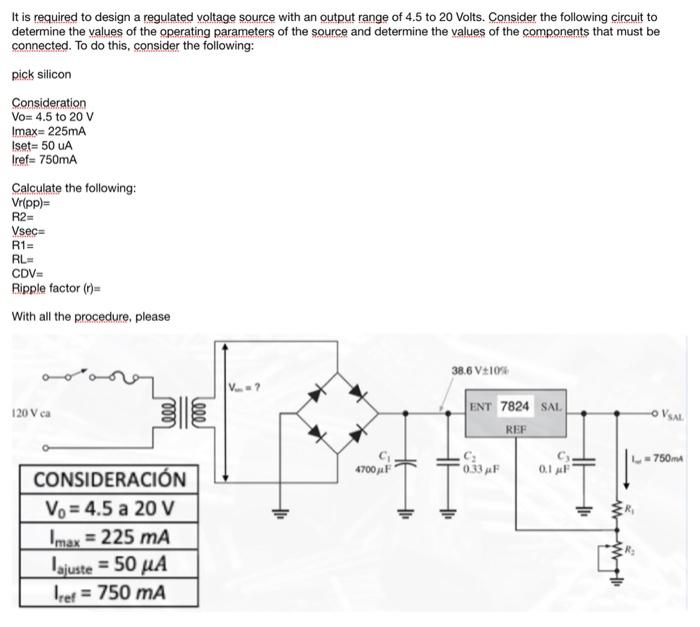 Solved It is required to design a regulated voltage source | Chegg.com