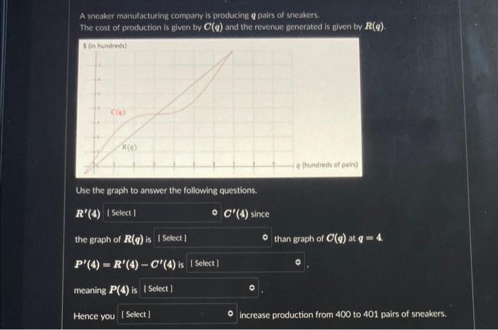A sneaker manufacturing company is producing q pairs | Chegg.com