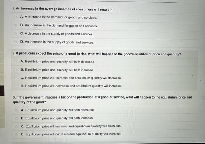 Solved 1. An increase in the average incomes of consumers | Chegg.com
