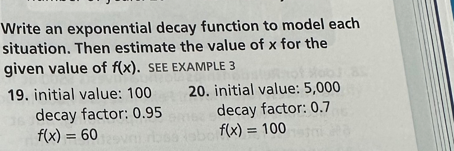 Solved Write an exponential decay function to model each | Chegg.com