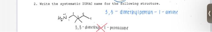 Solved 2. Write the systematic IUPAC name for the following | Chegg.com