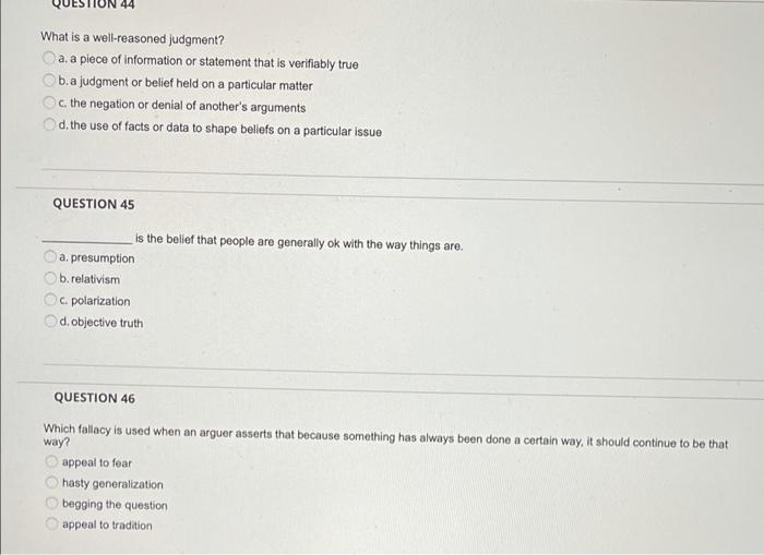 Solved 44 What is a well-reasoned judgment? a a piece of | Chegg.com