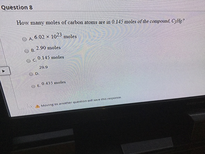 Solved Question 8 How many moles of carbon atoms are in | Chegg.com