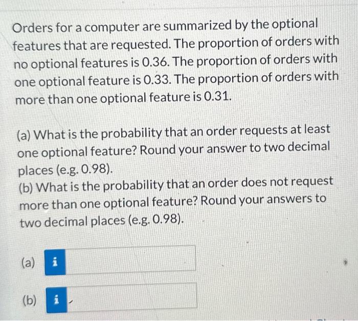 Solved Orders for a computer are summarized by the optional | Chegg.com